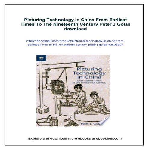 Picturing Technology In China From Earliest Times To The Nineteenth ...
