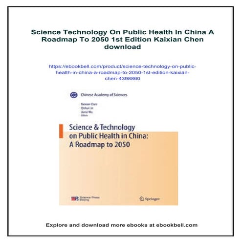 Science Technology On Public Health In China A Roadmap To 2050 1st Edition Kaixian Chen | PDF