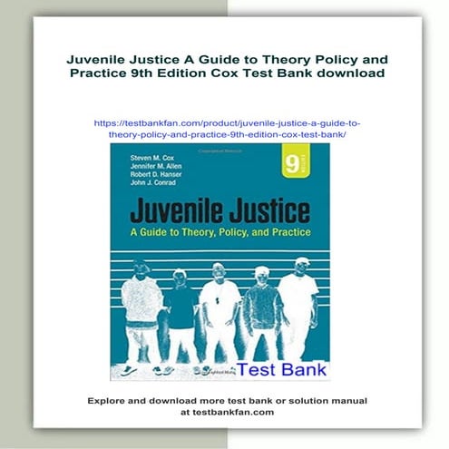 Juvenile Justice A Guide to Theory Policy and Practice 9th Edition Cox ...
