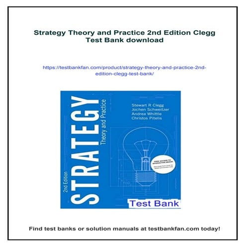 Strategy Theory and Practice 2nd Edition Clegg Test Bank | PDF