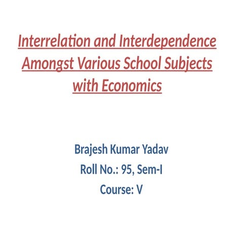 21 Brajesh Kumar yadav interrelation with economics.pptx