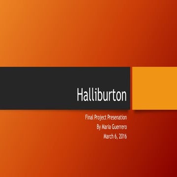 BU2799T Halliburton PowerPoint Presentation 03 06 16 Capstone | PPTX