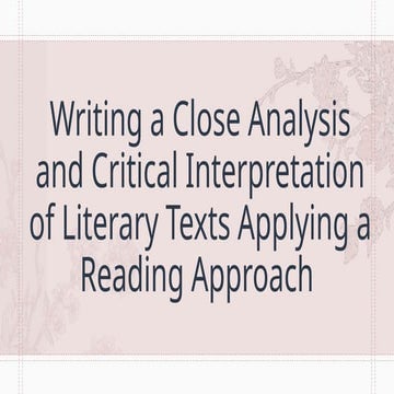 Q2_W1_Writing a Close Analysis and Critical Interpretation.pptx