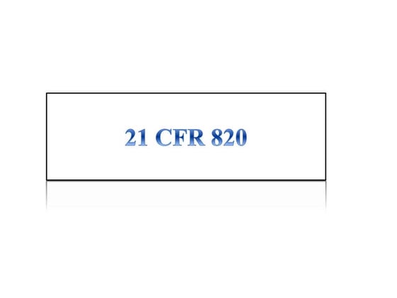 Quality System Requirements 21 CFR Part 820 and Labelling Requirements ...