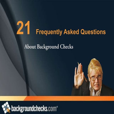 FAQs about Background Checks (Employer Edition) | PPT
