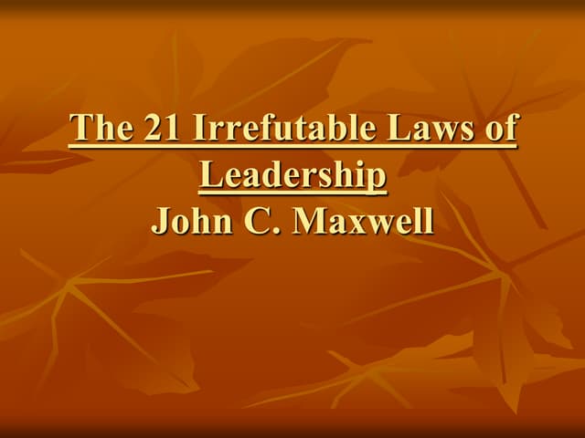 21 irrefutable laws of leadership poster | PDF