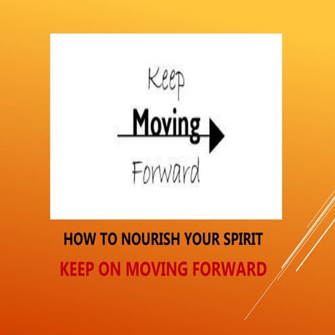 7 ways to nourish your spirit | PPT