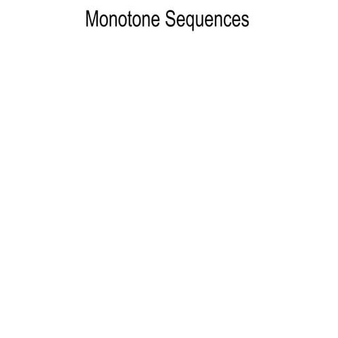 21 monotone sequences x | PPT