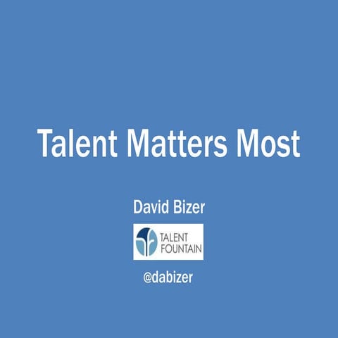 Talent Matters Most | PPT
