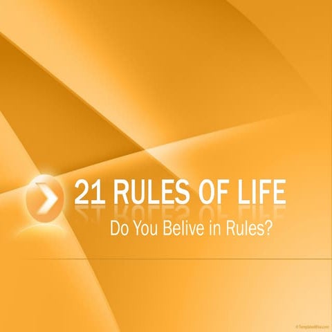 21 Rules Of Life | PPS | Single Life | Family and Relationships