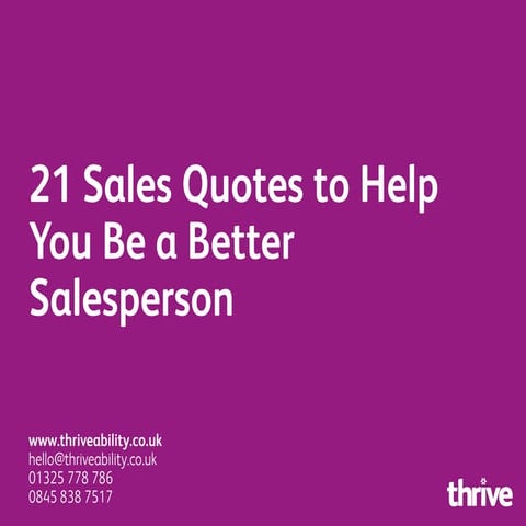 21 Sales Quotes to Help You Be a Better Salesperson | PDF