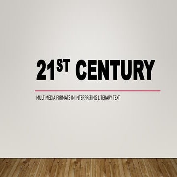 21st century multimedia formats in interfering literary text | PPTX
