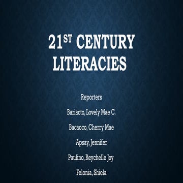21st-- Century-_ literacies-__ Report.pptx