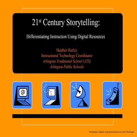 21st Century Storytelling | PPT