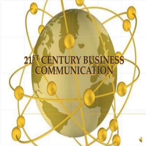 21st century business communication presentation | PPTX