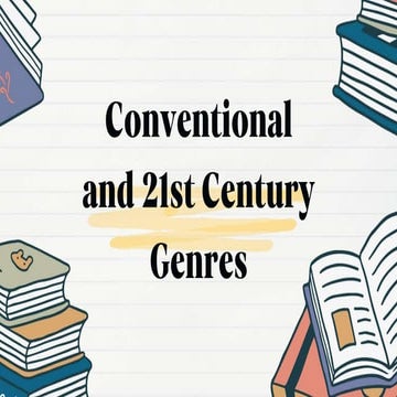 21st Century_Conventional and 21st Century Genres.pptx
