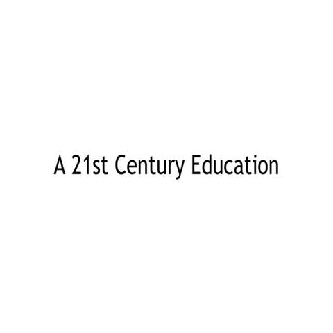 21st Century Education | PPT
