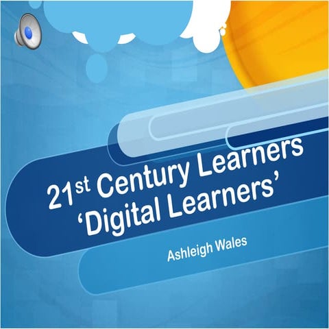 21st century learners digital learners | PPT