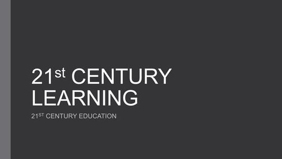 The 21st century skills | PPTX | Education