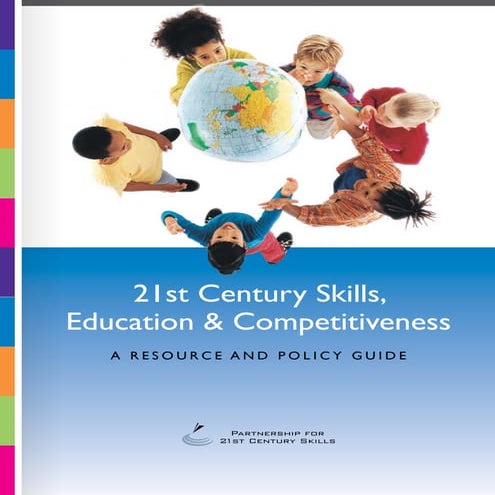 21st century skills_education_and_competitiveness_guide | PDF