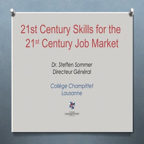 21st century skills for the 21st century job market (final cc) | PPT