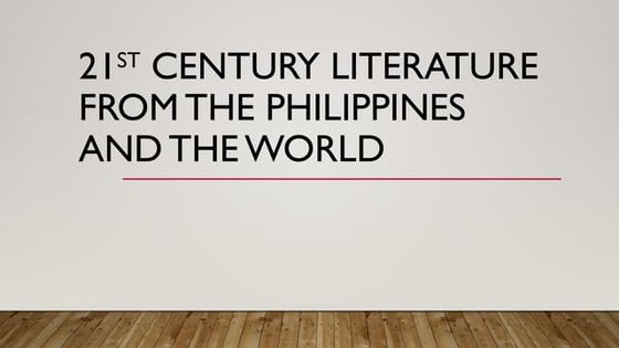21st-Cent-Litt.pptx | Fiction | Books and Literature