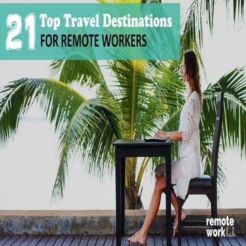 21 Top Travel Destinations for Remote Workers | PPT