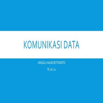 Komunikasi Data Part 2 | PPT