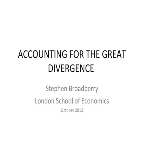 Stephen Broadberry - Midiendo la Gran Divergencia: Europa y Asia, 1300 ...