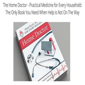 The Home Doctor - Practical Medicine for Every Household: | PPT