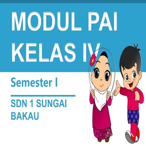 MODUL AJAR KELAS PAI IV KURIKULUM K13 SD | PPTX