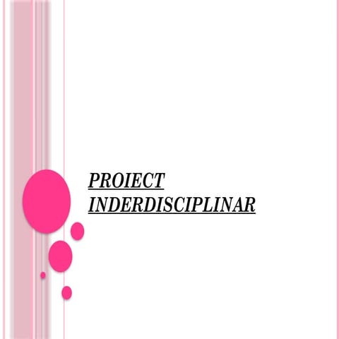 Proiect_interdisciplinar informatica_1.pptx