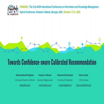 Towards Confidence-aware Calibrated Recommendation (Slides) | PDF