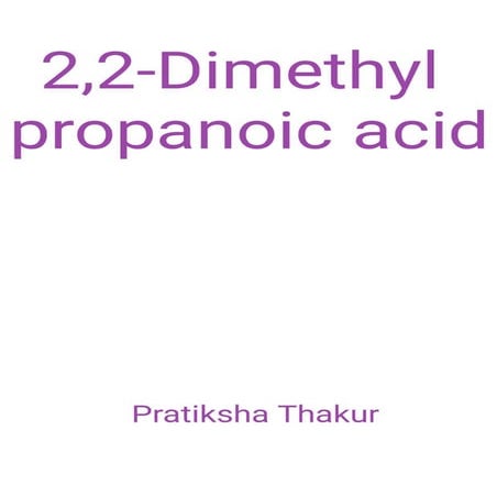 2,2-Dimethyl propanoic acid | PDF