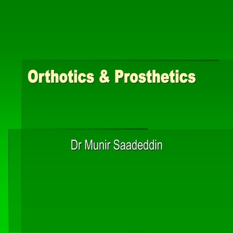 Orthotics & Prosthetics in Rehabilitation | PPT