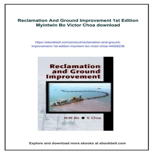 Reclamation And Ground Improvement 1st Edition Myintwin Bo Victor Choa | PDF