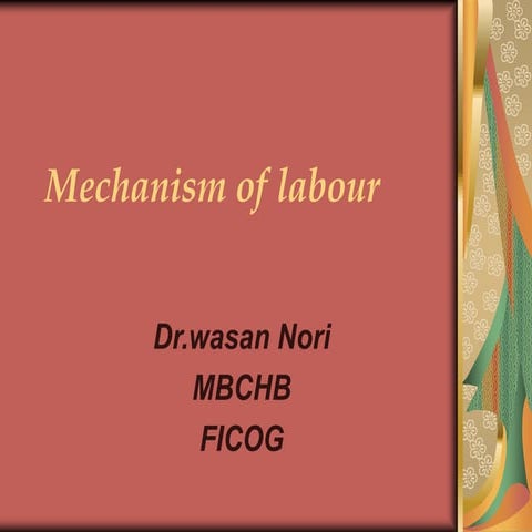 Mechanism of labour | PPT