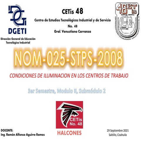 NORMA Oficial Mexicana NOM-025-STPS-2008, Condiciones de iluminación en ...