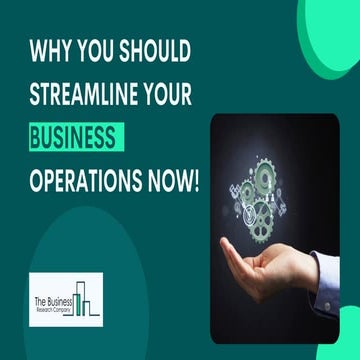 Why you should Streamline Business Operations now! | PDF | Business ...