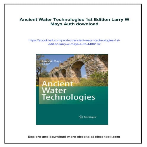 Ancient Water Technologies 1st Edition Larry W Mays Auth | PDF