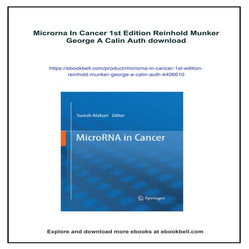 Microrna In Cancer 1st Edition Reinhold Munker George A Calin Auth | PDF