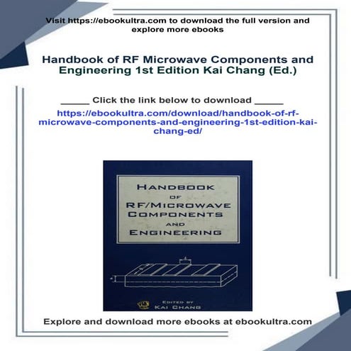 Handbook of RF Microwave Components and Engineering 1st Edition Kai Chang (Ed.) | PDF