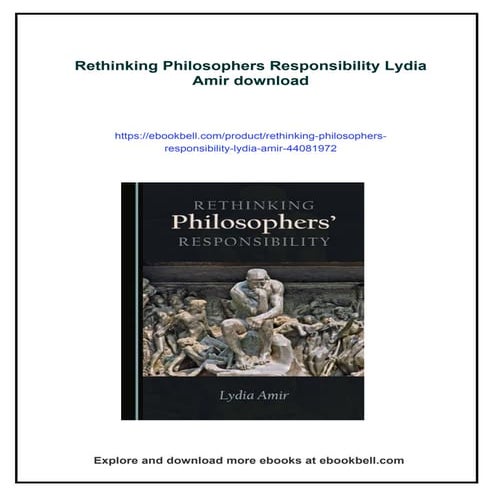 Rethinking Philosophers Responsibility Lydia Amir | PDF