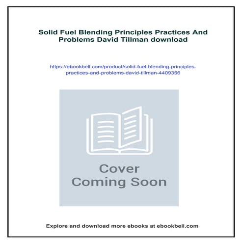 Solid Fuel Blending Principles Practices And Problems David Tillman | PDF