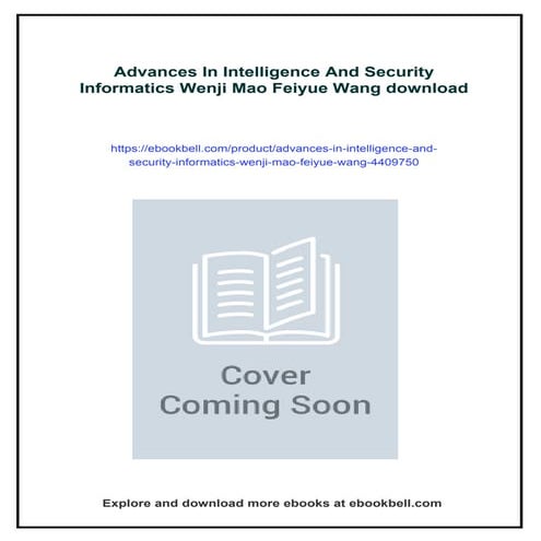 Advances In Intelligence And Security Informatics Wenji Mao Feiyue Wang | PDF