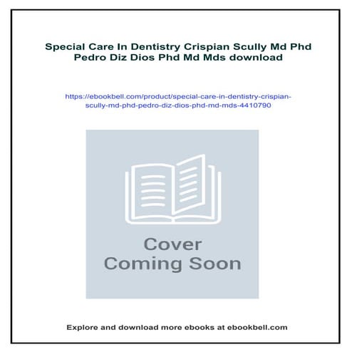 Special Care In Dentistry Crispian Scully Md Phd Pedro Diz Dios Phd Md ...