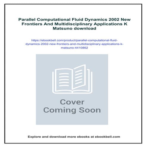 Parallel Computational Fluid Dynamics 2002 New Frontiers And Multidisciplinary Applications K ...