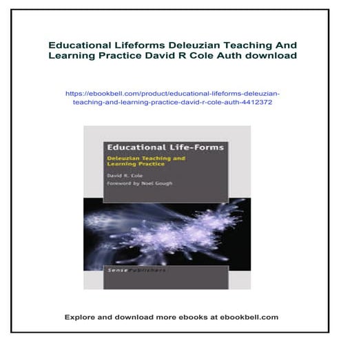 Educational Lifeforms Deleuzian Teaching And Learning Practice David R ...
