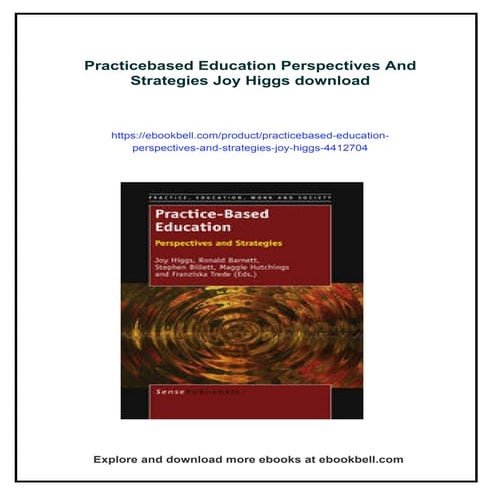 Practicebased Education Perspectives And Strategies Joy Higgs | PDF