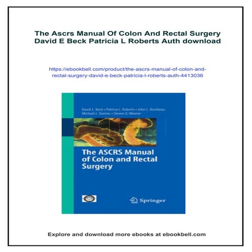 The Ascrs Manual Of Colon And Rectal Surgery David E Beck Patricia L ...